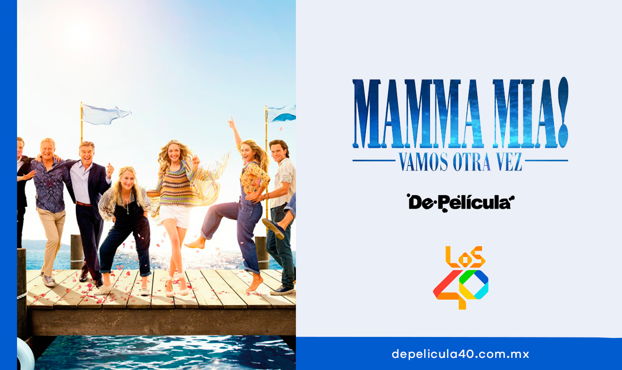 Mamma Mia! Vamos Otra Vez