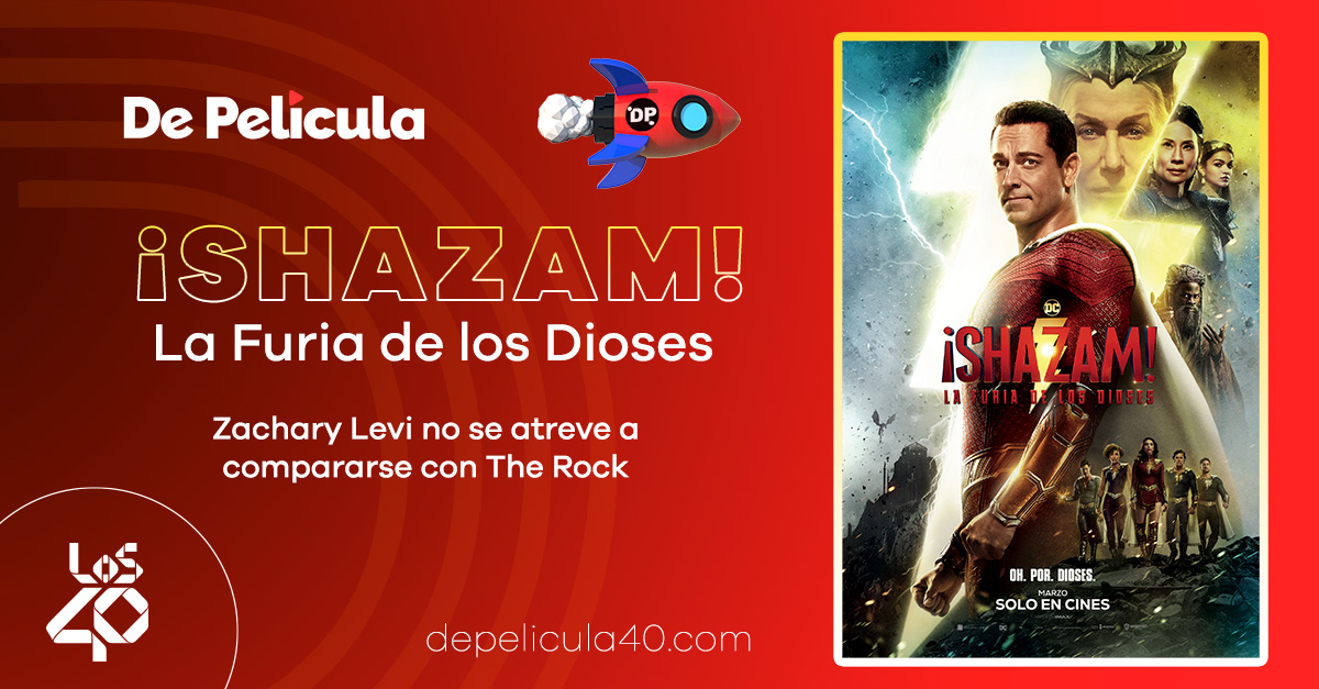 ¡Shazam! La Furia de los Dioses